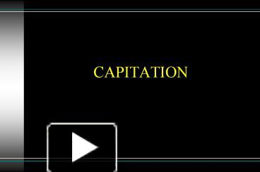 CAPITATION presentation | free to download