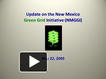 Update on the New Mexico Green Grid Initiative NMGGI presentation ...
