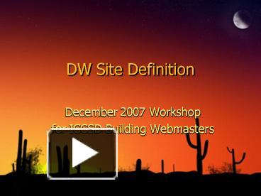 DW Site Definition presentation | free to view