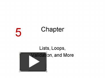 Lists, Loops, presentation | free to view