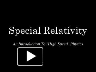 Special Relativity presentation | free to download