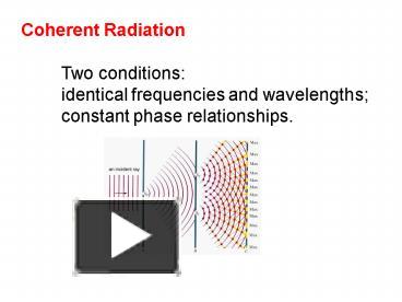 PPT – Coherent Radiation PowerPoint presentation | free to view - id ...