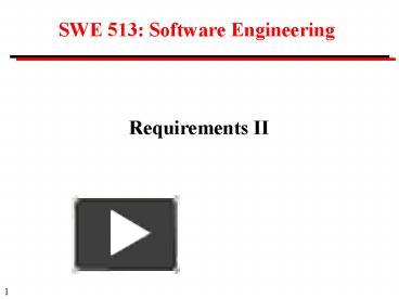PPT – SWE 513: Software Engineering PowerPoint presentation | free to ...