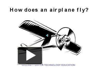 How does an airplane fly presentation | free to view