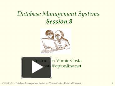 PPT – Database Management Systems Session 8 PowerPoint presentation ...