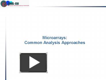 PPT – Microarrays: Common Analysis Approaches PowerPoint presentation ...