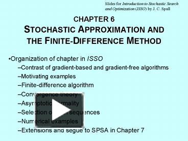 PPT – CHAPTER 6 STOCHASTIC APPROXIMATION AND THE FINITEDIFFERENCE ...