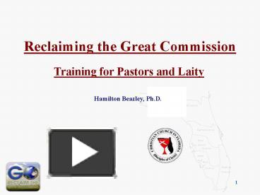 Reclaiming the Great Commission presentation | free to view