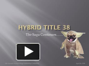 PPT – Hybrid Title 38 PowerPoint presentation | free to view - id ...