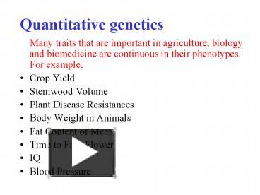Quantitative genetics presentation | free to view