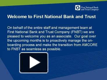 Welcome to First National Bank and Trust presentation | free to view