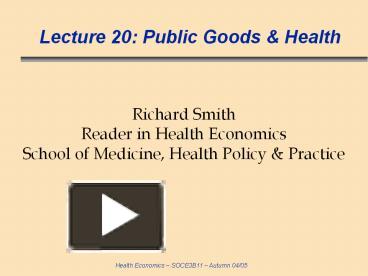Lecture 20: Public Goods presentation | free to download