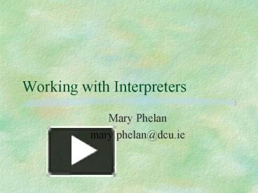 PPT – Working with Interpreters PowerPoint presentation | free to view ...