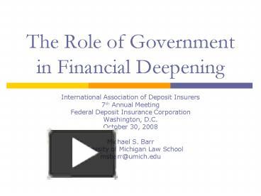 The Role of Government in Financial Deepening presentation | free to view