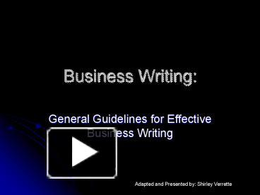 PPT – Business Writing: PowerPoint presentation | free to view - id ...