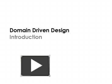 Domain Driven Design Introduction presentation | free to download