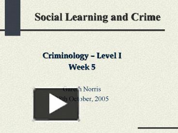 Social Learning and Crime presentation | free to view