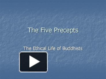The Five Precepts presentation | free to view