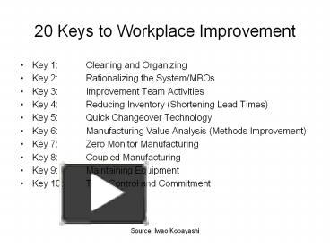 20 Keys to Workplace Improvement presentation | free to view
