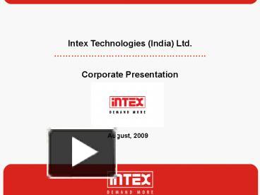 Intex Technologies India Ltd. presentation | free to view
