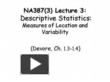 PPT – NA3873 Lecture 3: Descriptive Statistics: Measures of Location ...
