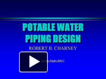 PPT – POTABLE WATER PIPING DESIGN PowerPoint presentation | free to ...