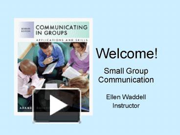 PPT – Small Group Communication PowerPoint presentation | free to view ...