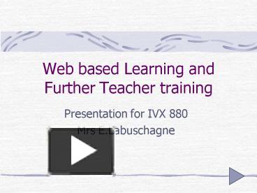 PPT – Web based Learning and Further Teacher training PowerPoint ...