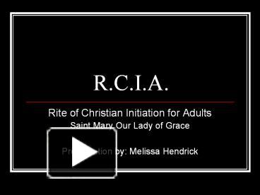 PPT – R.C.I.A. PowerPoint presentation | free to download - id: a1209-YmE2M