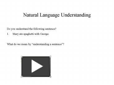 PPT – Natural Language Understanding PowerPoint presentation | free to ...