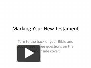PPT – Marking Your New Testament PowerPoint presentation | free to view ...