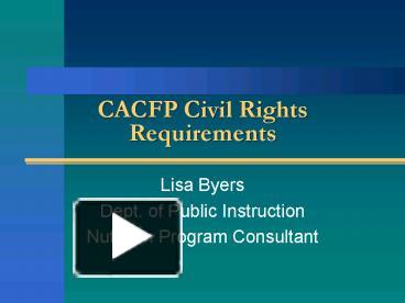 CACFP Civil Rights Requirements presentation | free to view