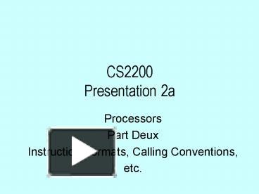 PPT – CS2200 Presentation 2a PowerPoint presentation | free to view ...