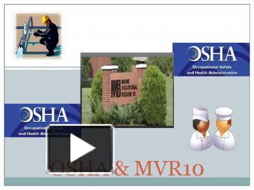 PPT – OSHA PowerPoint presentation | free to view - id: a1a39-YjE1N