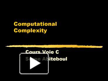 Computational Complexity presentation | free to view