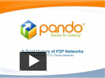 PPT – A Brief History of P2P Networks PowerPoint presentation | free to ...