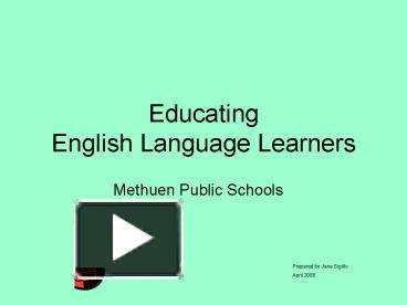 Educating English Language Learners presentation | free to view