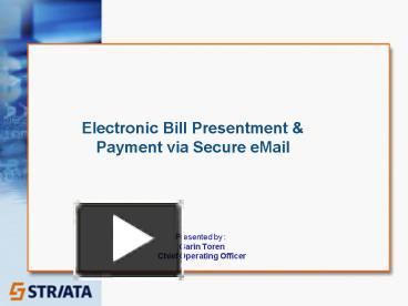 Electronic Bill Presentment presentation | free to view