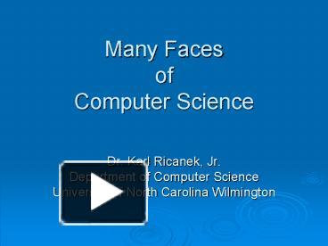 Many Faces of Computer Science presentation | free to view