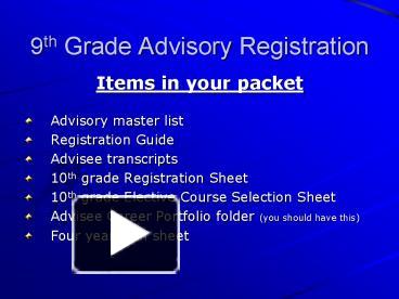 PPT – 9th Grade Advisory Registration PowerPoint presentation | free to ...