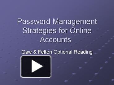 Password Management Strategies for Online Accounts presentation | free ...