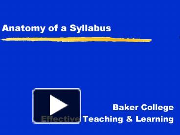 PPT – Anatomy of a Syllabus PowerPoint presentation | free to view - id ...