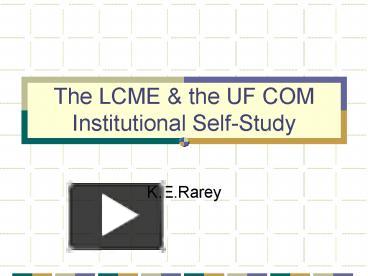 The LCME presentation | free to view