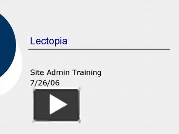 PPT – Lectopia PowerPoint presentation | free to view - id: a25be-NGRlM