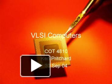 VLSI Computers presentation | free to download