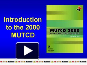Introduction to the 2000 MUTCD presentation | free to view