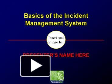 Basics of the Incident Management System presentation | free to view