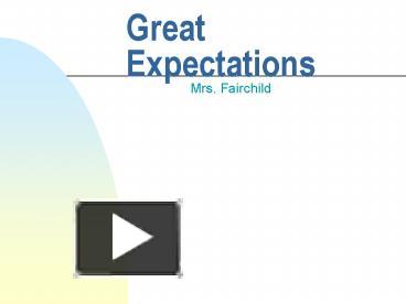 Great Expectations presentation | free to view