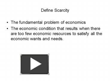 Define Scarcity presentation | free to view