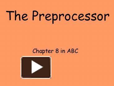 The Preprocessor presentation | free to download